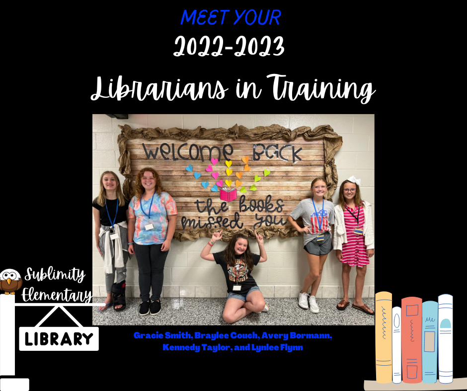 Meet Your 22-23 Librarians in Training | Sublimity Elementary School